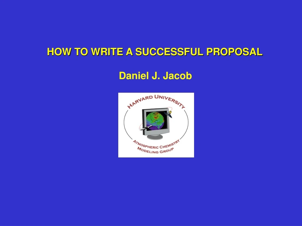 PPT - HOW TO WRITE A SUCCESSFUL PROPOSAL PowerPoint Presentation, free ...