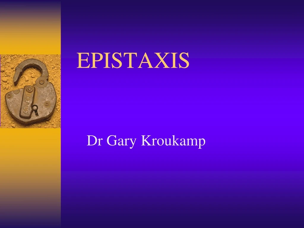 PPT - EPISTAXIS PowerPoint Presentation, free download - ID:9108017