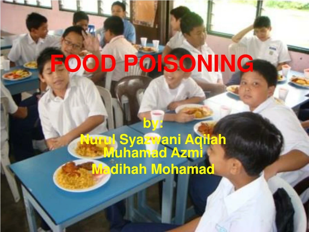 PPT - FOOD POISONING PowerPoint Presentation, free download - ID:9108058