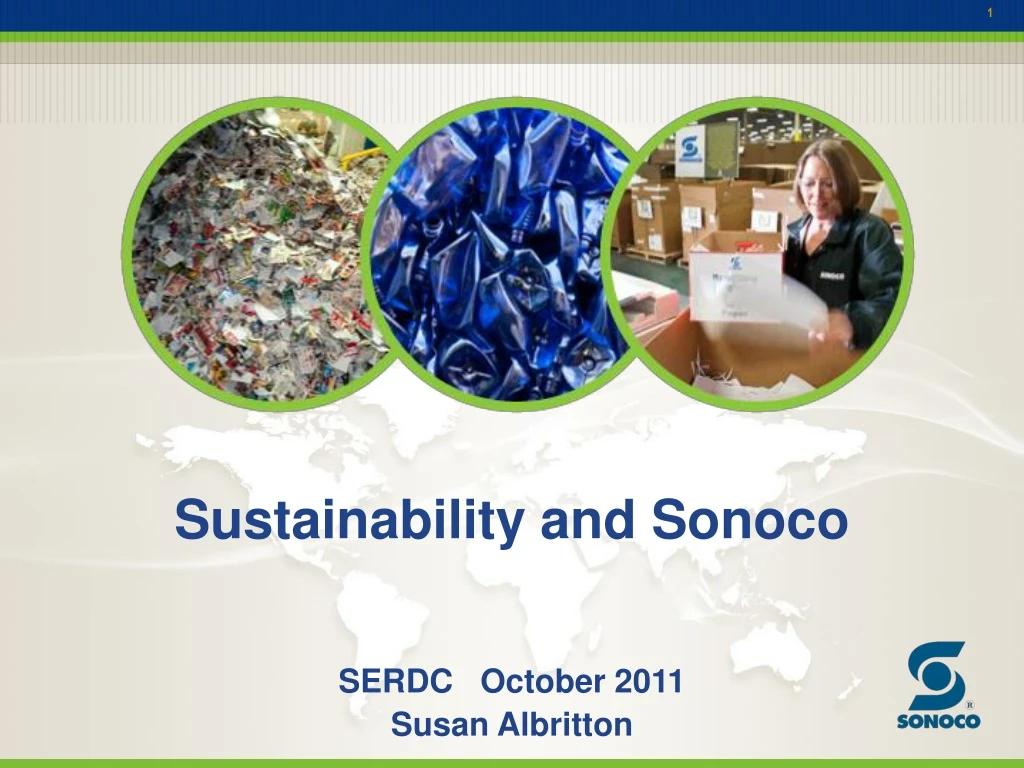 PPT - Sustainability and Sonoco PowerPoint Presentation, free download ...