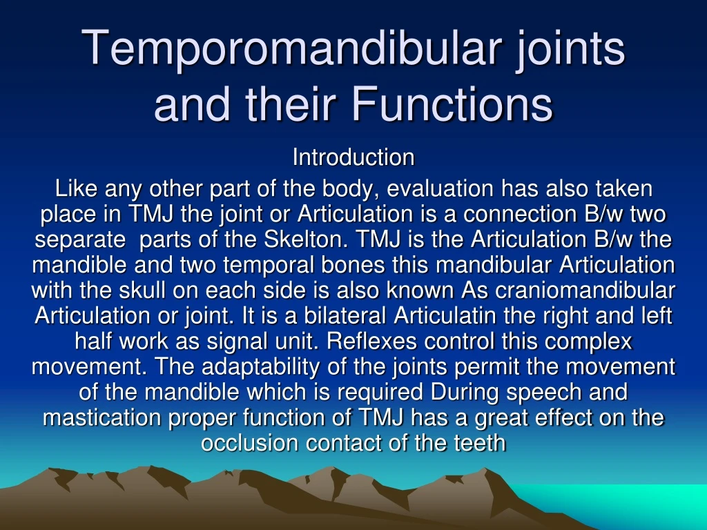 PPT - Temporomandibular joints and their Functions PowerPoint ... PPT - Temporomandibular joints and their Functions PowerPoint ...