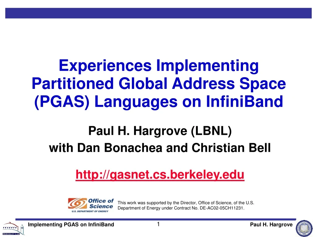 Ppt Experiences Implementing Partitioned Global Address Space Pgas Languages On Infiniband