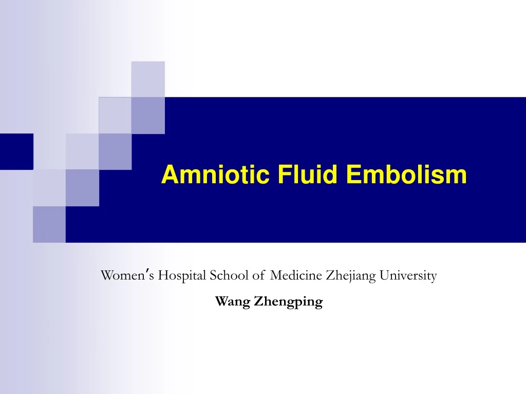 PPT - Amniotic Fluid Embolism PowerPoint Presentation, free download ...