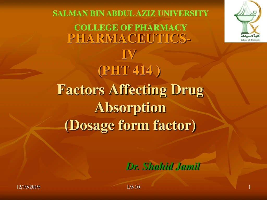 PPT - Factors Affecting Drug Absorption (Dosage form factor) PowerPoint ...