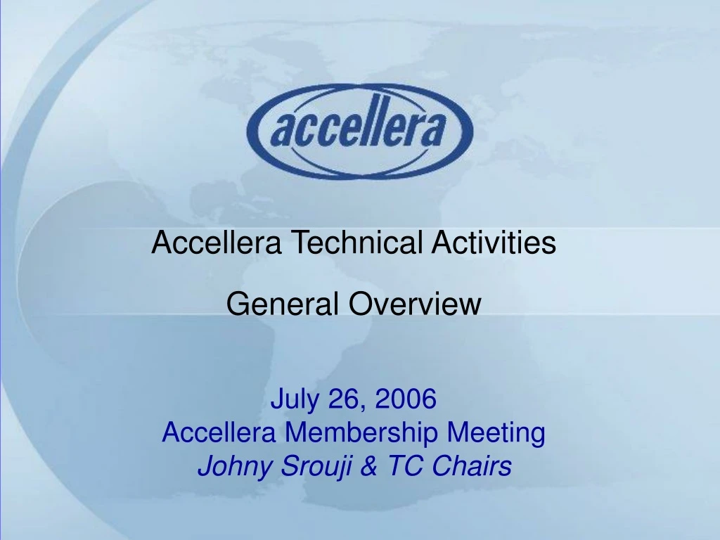 PPT - Accellera Technical Activities General Overview PowerPoint ...