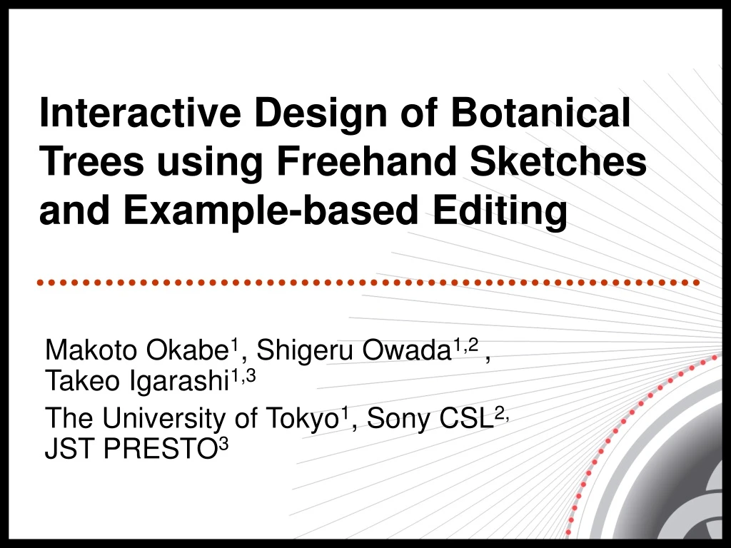 PPT - Interactive Design of Botanical Trees using Freehand Sketches and ...