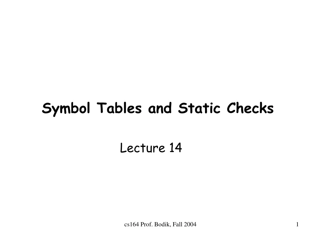 PPT - Symbol Tables and Static Checks PowerPoint Presentation, free ...