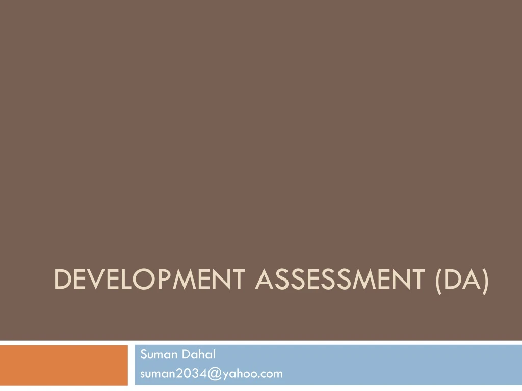 PPT - Development Assessment (DA) PowerPoint Presentation, free ...