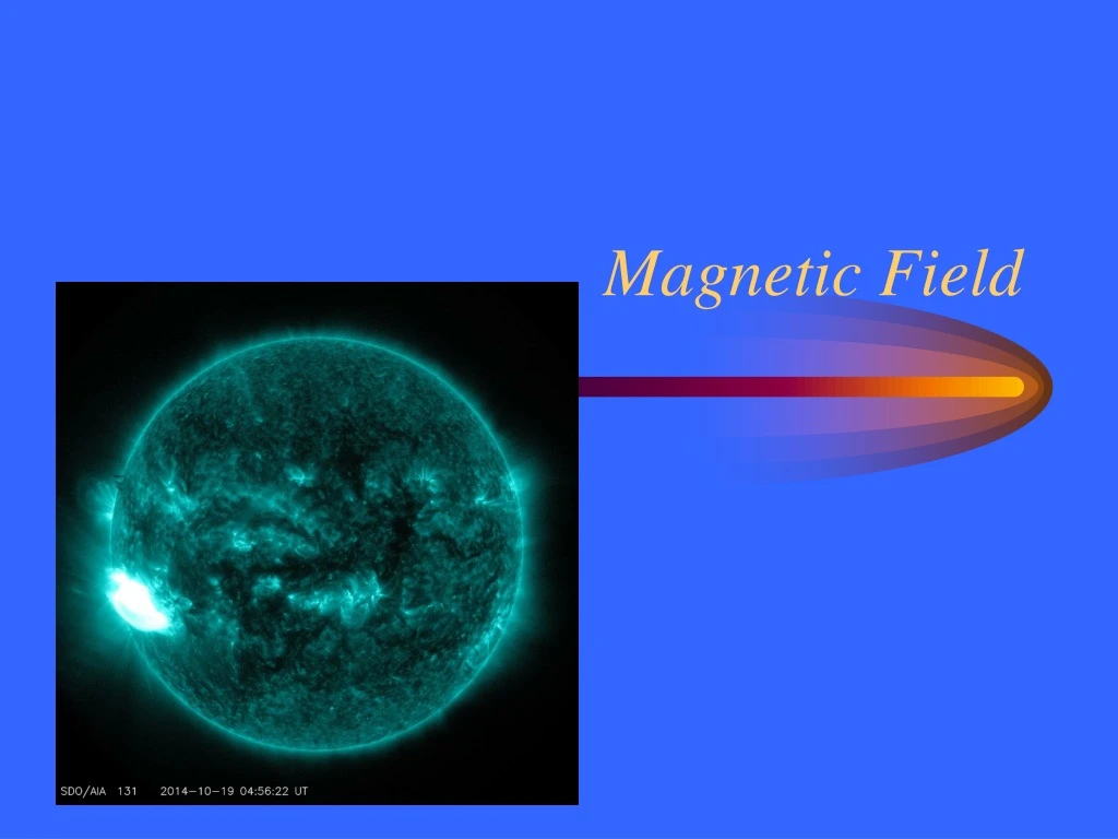 PPT - Magnetic Field PowerPoint Presentation, free download - ID:9120481