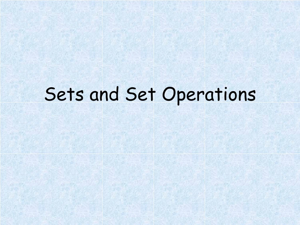 PPT - Sets and Set Operations PowerPoint Presentation, free download ...