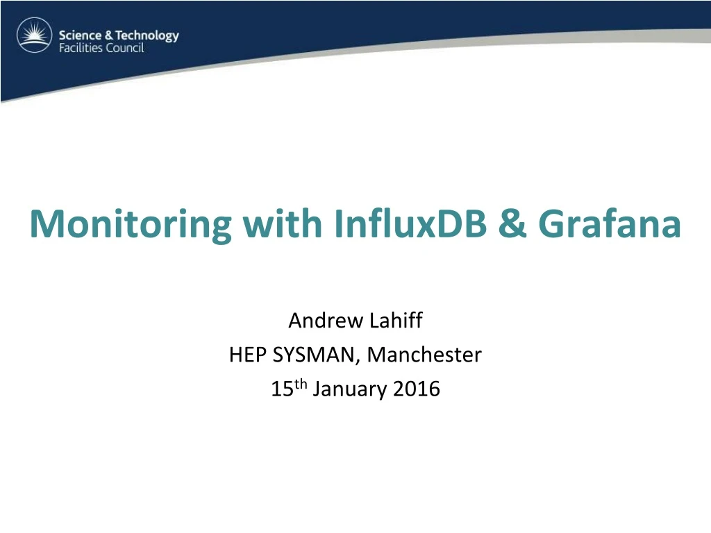 PPT - Monitoring with InfluxDB & Grafana PowerPoint Presentation, free download - ID:9122062