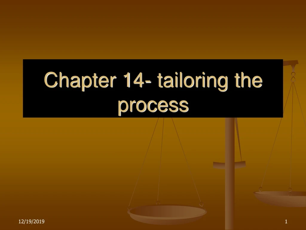 PPT - Chapter 14- tailoring the process PowerPoint Presentation, free ...