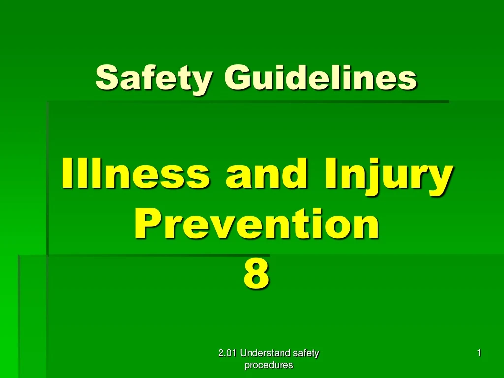 PPT - Safety Guidelines Illness and Injury Prevention 8 PowerPoint ...