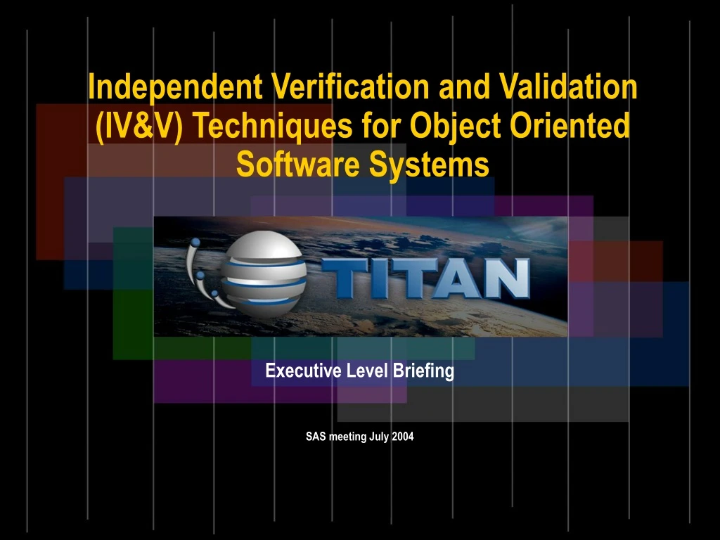 PPT - Independent Verification and Validation (IV&V) Techniques for ...