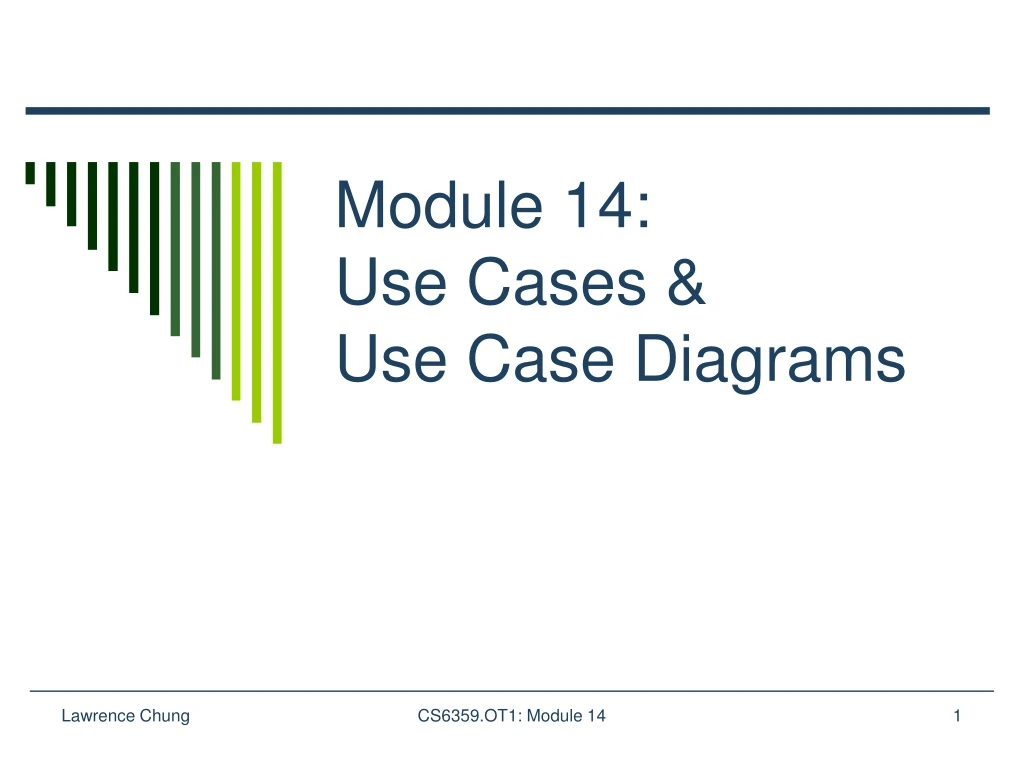 PPT - Module 14: Use Cases & Use Case Diagrams PowerPoint Presentation ...