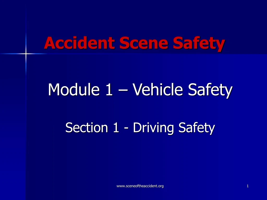 PPT - Accident Scene Safety PowerPoint Presentation, free download - ID ...