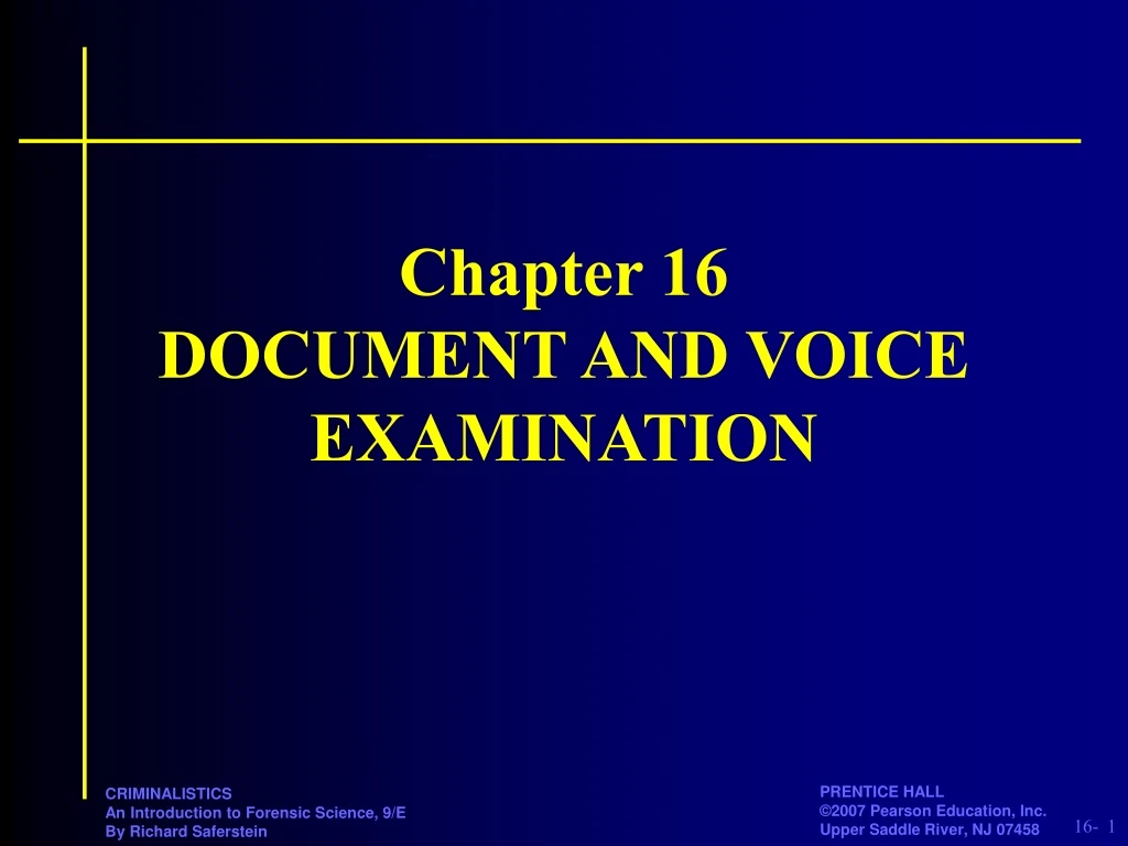 PPT - Chapter 16 DOCUMENT AND VOICE EXAMINATION PowerPoint Presentation ...