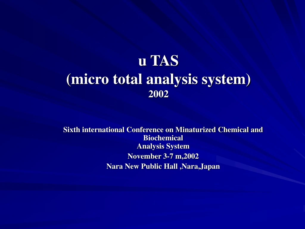 PPT - u TAS (micro total analysis system) 2002 PowerPoint Presentation ...