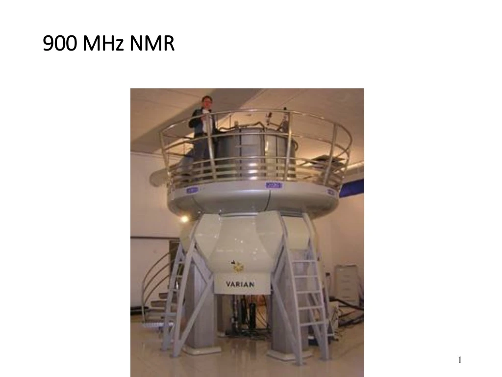 PPT - 900 MHz NMR PowerPoint Presentation, free download - ID:9128618