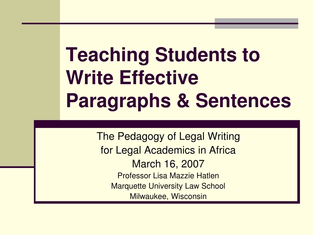 PPT - Teaching Students to Write Effective Paragraphs & Sentences ...