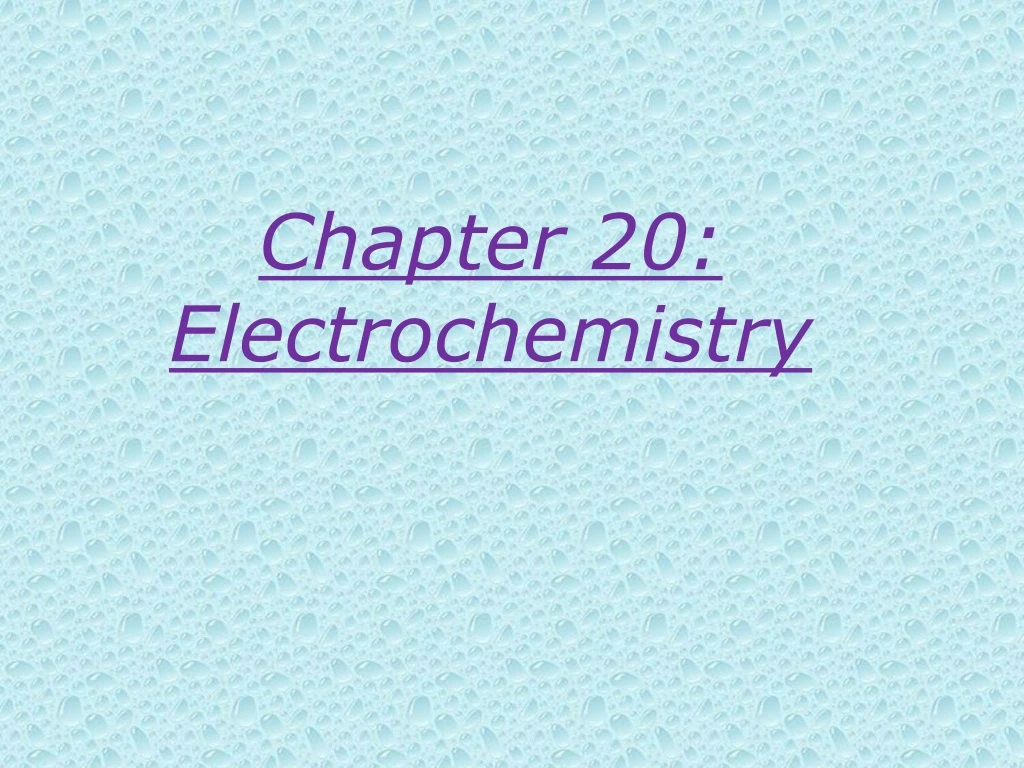 PPT - Chapter 20: Electrochemistry PowerPoint Presentation, free ...