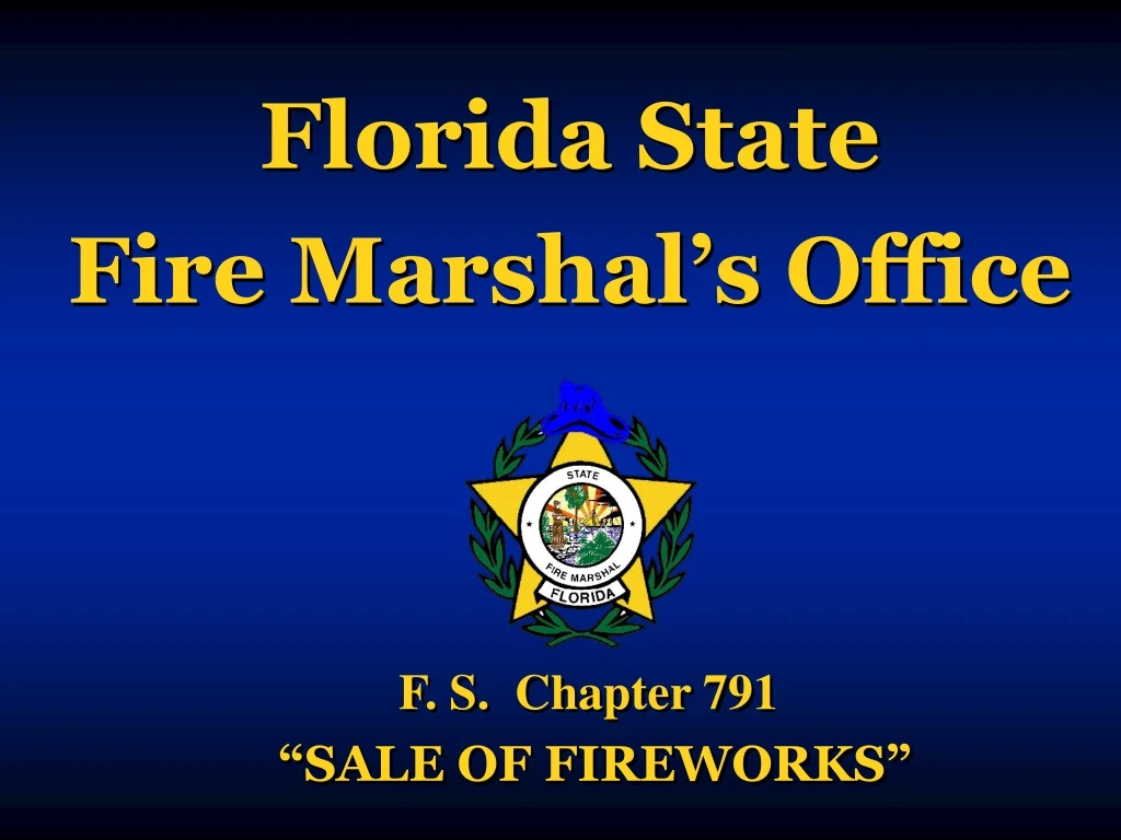 PPT - Florida State Fire Marshal’s Office PowerPoint Presentation, free ...