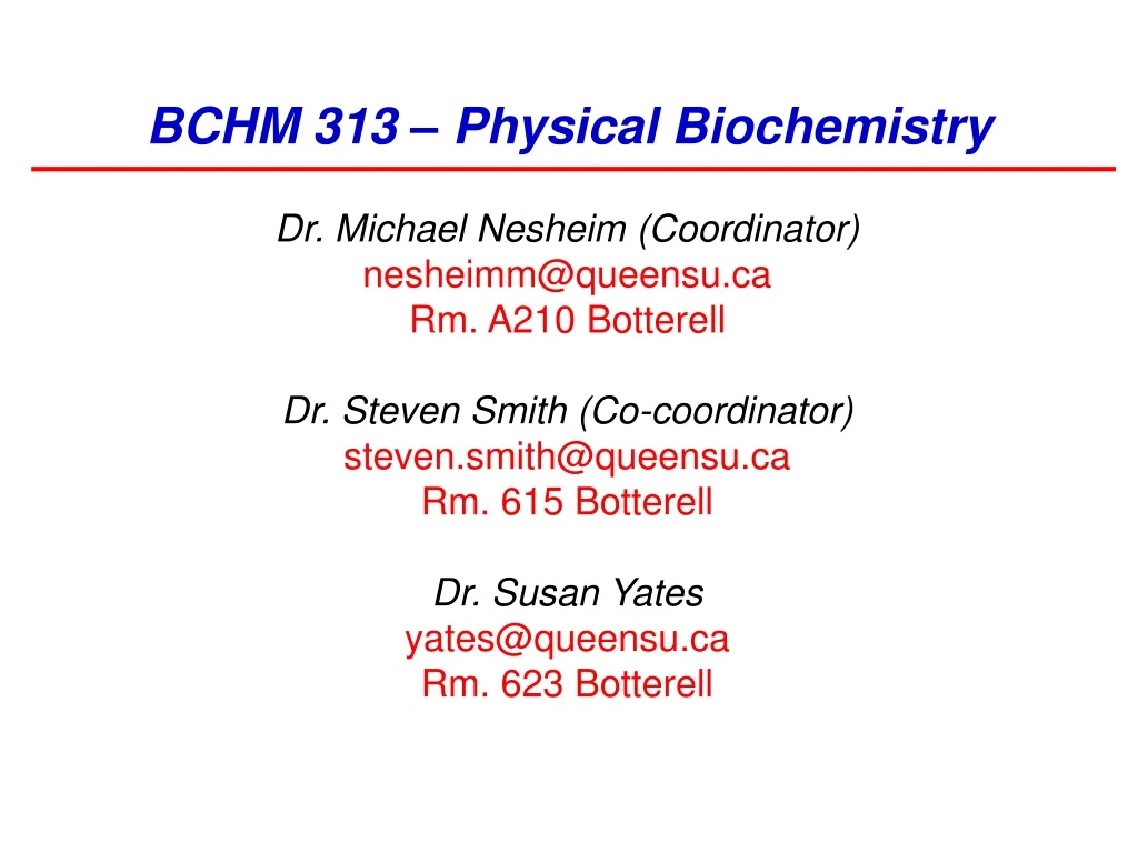 PPT - BCHM 313 – Physical Biochemistry PowerPoint Presentation, free ...