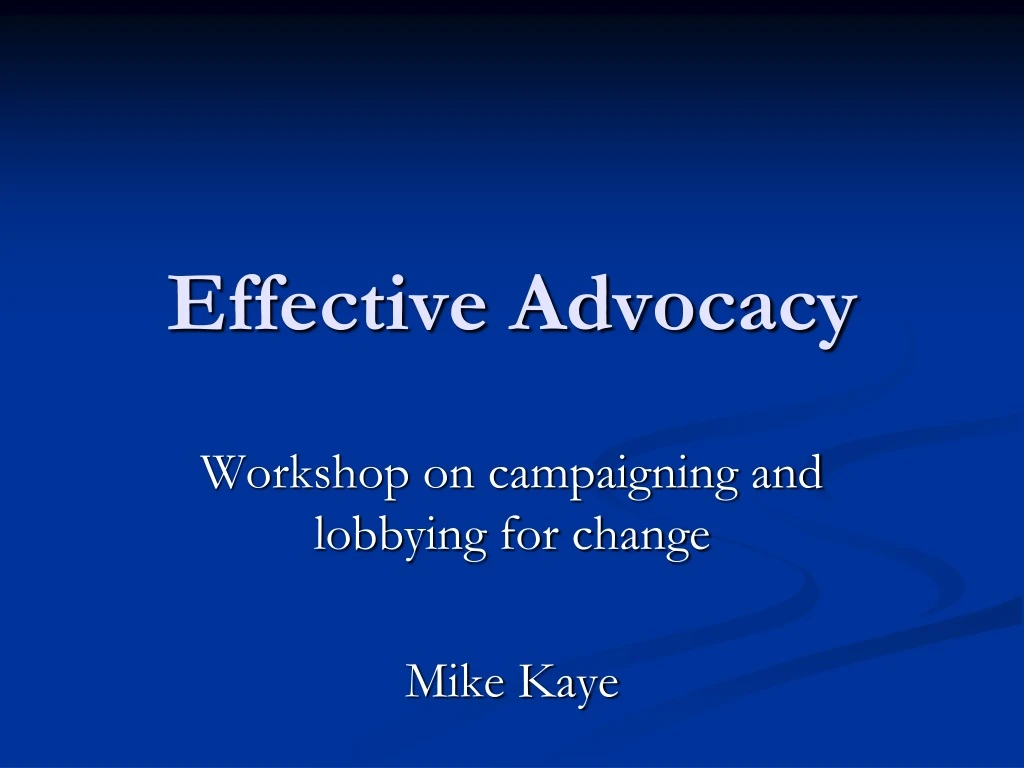 PPT - Effective Advocacy PowerPoint Presentation, free download - ID ...