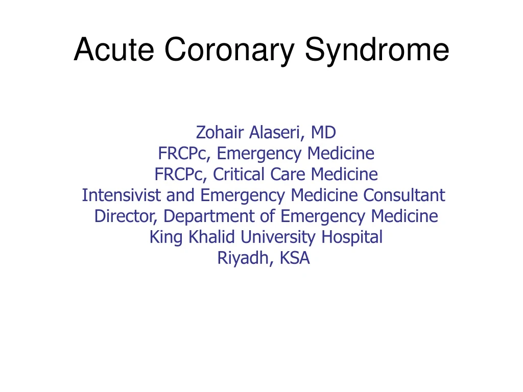 PPT - Acute Coronary Syndrome PowerPoint Presentation, free download ...