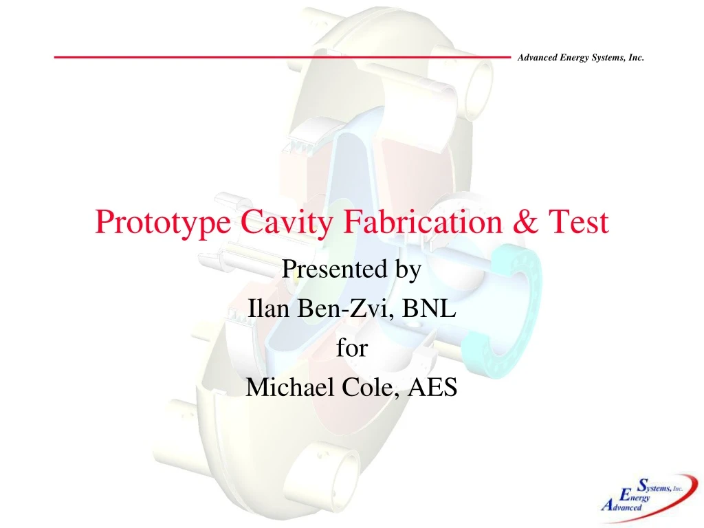 PPT - Prototype Cavity Fabrication & Test PowerPoint Presentation, free ...