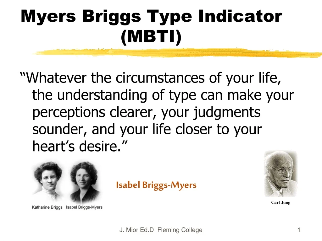 PPT - Myers Briggs Type Indicator (MBTI) PowerPoint Presentation, free ...