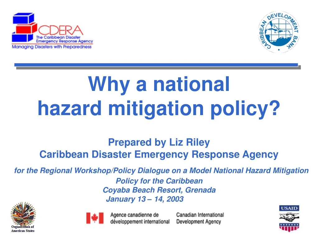 PPT - Why a national hazard mitigation policy? Prepared by Liz Riley ...