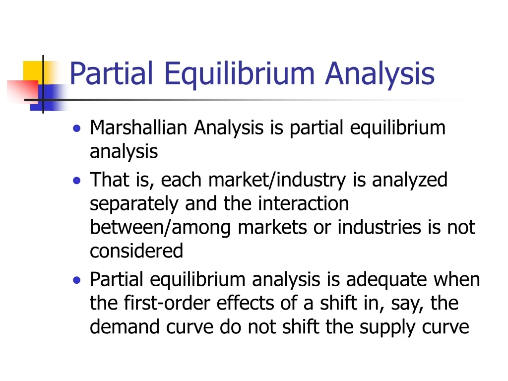 PPT - Partial Equilibrium Analysis PowerPoint Presentation, free ...