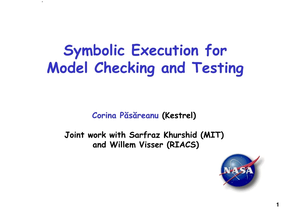 Ppt Symbolic Execution For Model Checking And Testing Powerpoint Presentation Id 9133132