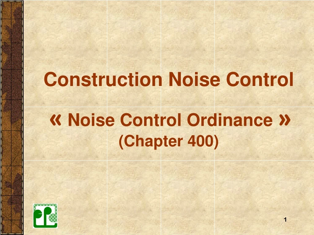 PPT - Construction Noise Control « Noise Control Ordinance » (Chapter ...