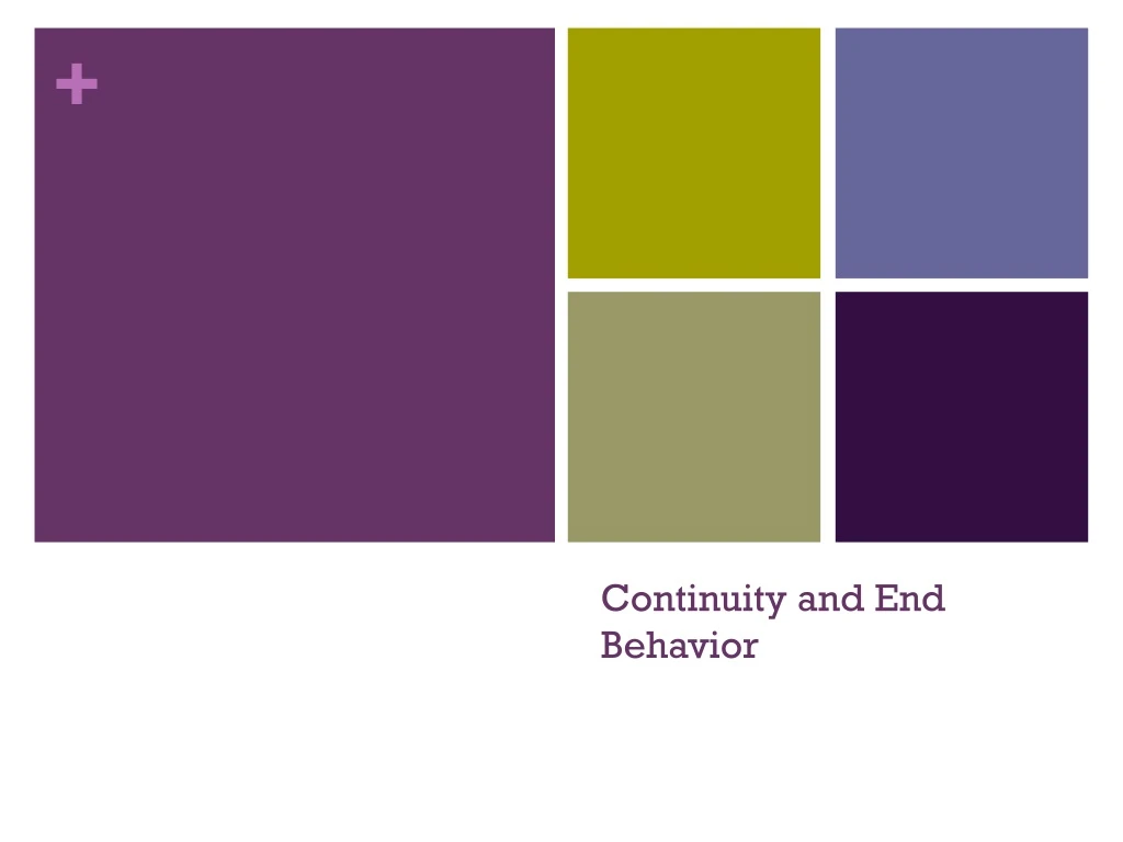PPT Continuity And End Behavior PowerPoint Presentation Free PPT Continuity And End Behavior PowerPoint Presentation Free