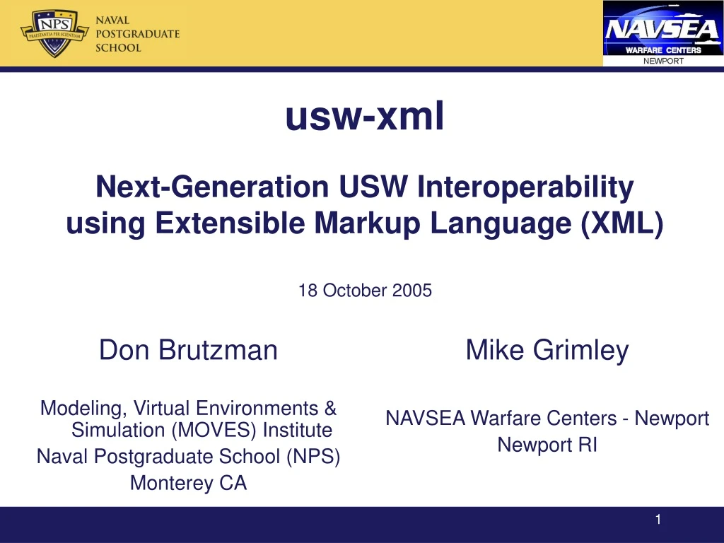 PPT - usw-xml Next-Generation USW Interoperability using Extensible ...