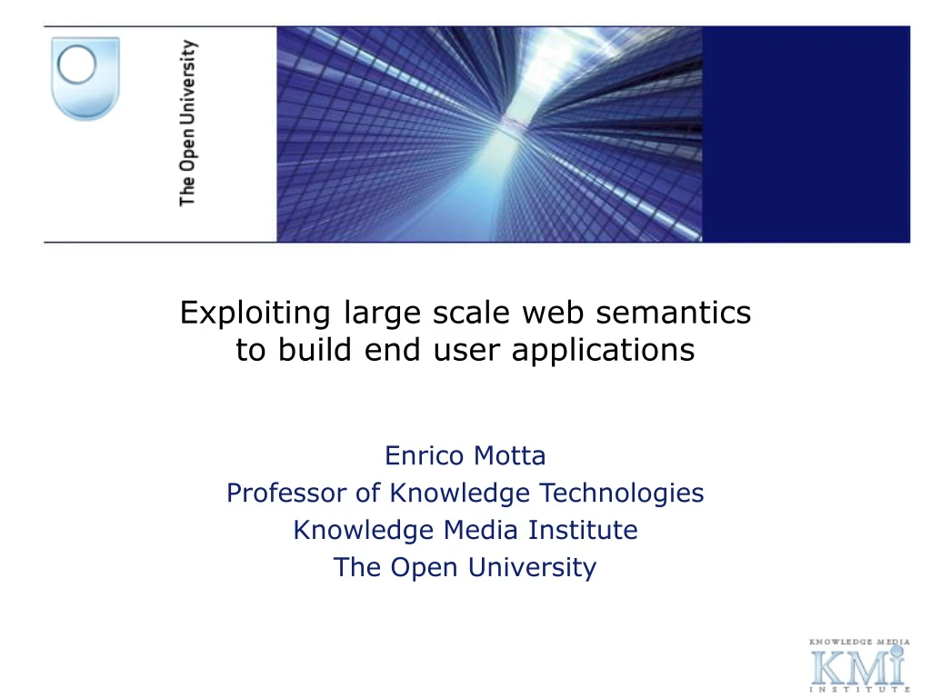 PPT - Exploiting large scale web semantics to build end user applications PowerPoint ...