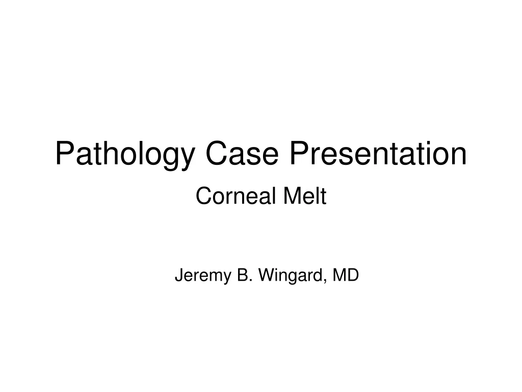 PPT - Pathology Case Presentation PowerPoint Presentation, free ...