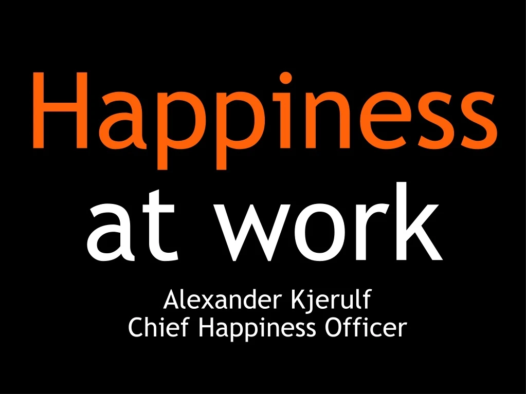 PPT - Happiness at work PowerPoint Presentation, free download - ID:9135922