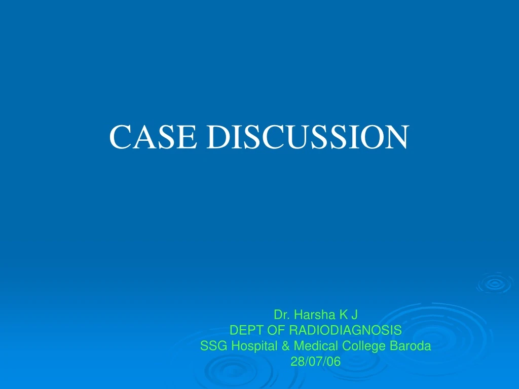 PPT - CASE DISCUSSION PowerPoint Presentation, free download - ID:9136611