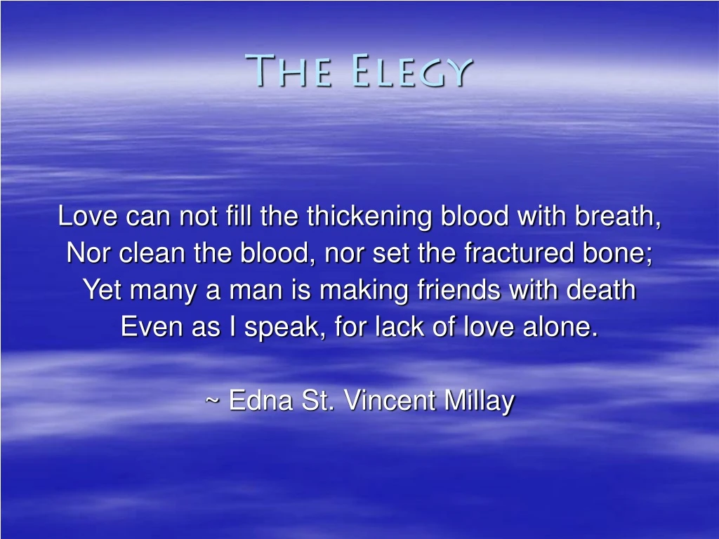 PPT - The Elegy PowerPoint Presentation, free download - ID:9136893