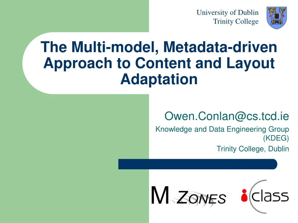 PPT - The Multi-model, Metadata-driven Approach to Content and Layout ...
