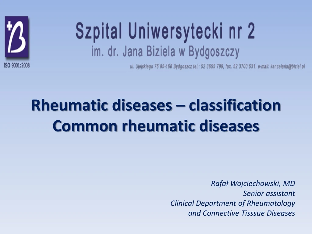 PPT - Rheumatic diseases – classification Common rheumatic diseases ...