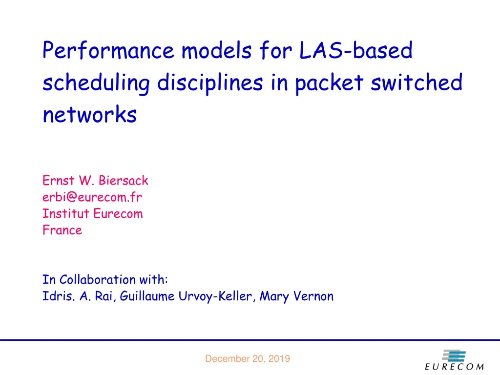 Ppt Performance Models For Las Based Scheduling Disciplines In Packet Switched Networks