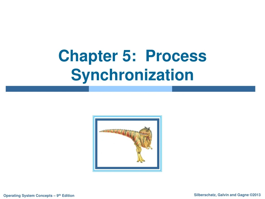 PPT - Chapter 5: Process Synchronization PowerPoint Presentation, free ...