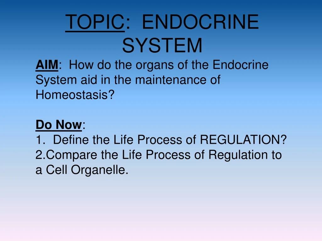 PPT - TOPIC : ENDOCRINE SYSTEM PowerPoint Presentation, free download ...