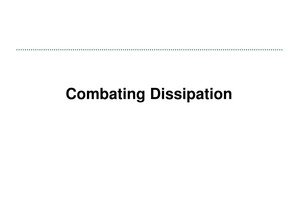 PPT - Combating Dissipation PowerPoint Presentation, free download - ID ...