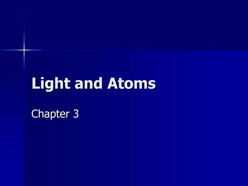 PPT - Light and Atoms PowerPoint Presentation, free download - ID:9140155