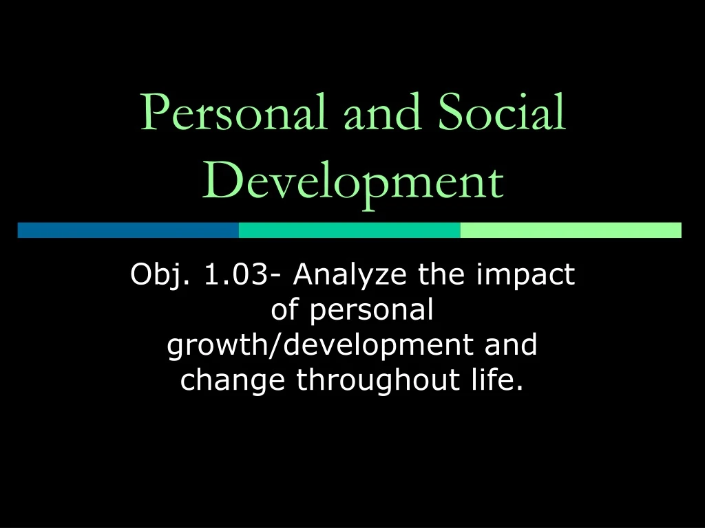 PPT - Personal and Social Development PowerPoint Presentation, free ...